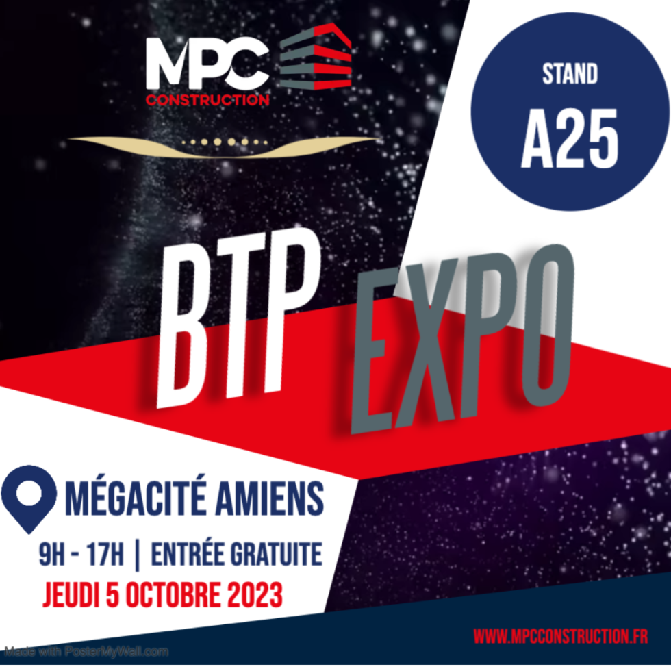 MPC RAYONNE AU BTP EXPO - MPC CONSTRUCTION